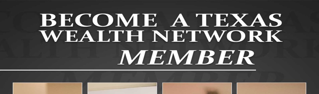 member-banner-475 – The Texas Wealth Network